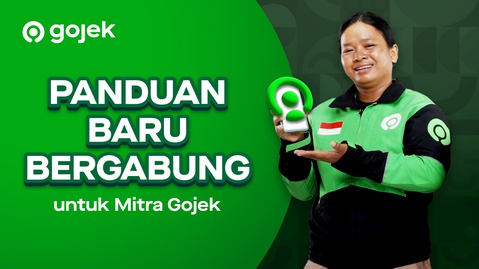 Panduan dan Kebijakan Layanan untuk Mitra Baru Gojek | Gojek