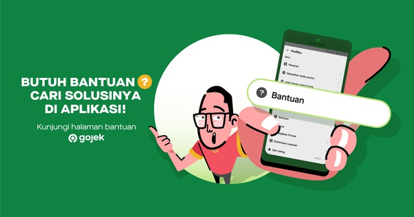 Pengaduan Gojek Lewat Satu Aplikasi Aja! | Gojek