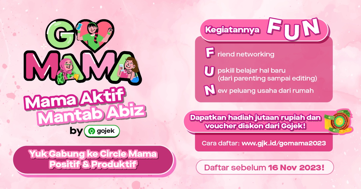 Yuk Gabung GoMama (Mama Aktif Mantab Abis) | GoFood