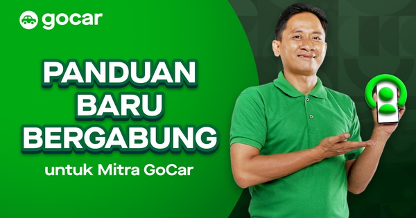 Panduan dan Kebijakan Layanan untuk Mitra Baru GoCar | GoCar