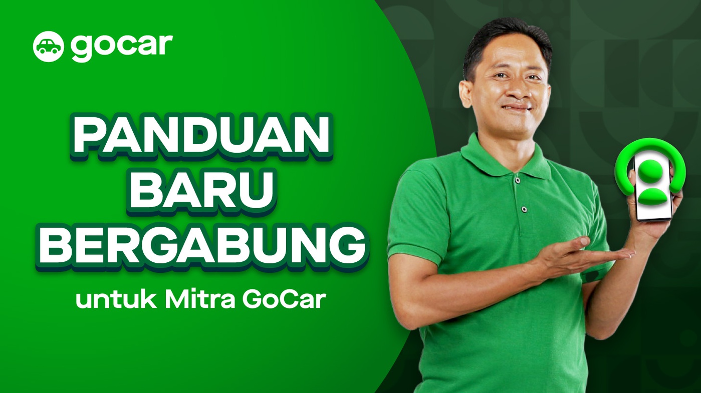 Panduan dan Kebijakan Layanan untuk Mitra Baru GoCar | GoCar