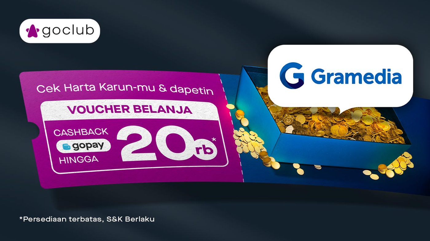 Promo Gramedia: Belanja Buku Favorit pake GoPay dapet cashback s.d Rp20rb dari GoClub! | GoClub