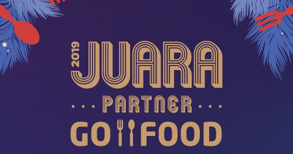 Juara Partner GO-FOOD 2019 | GoFood