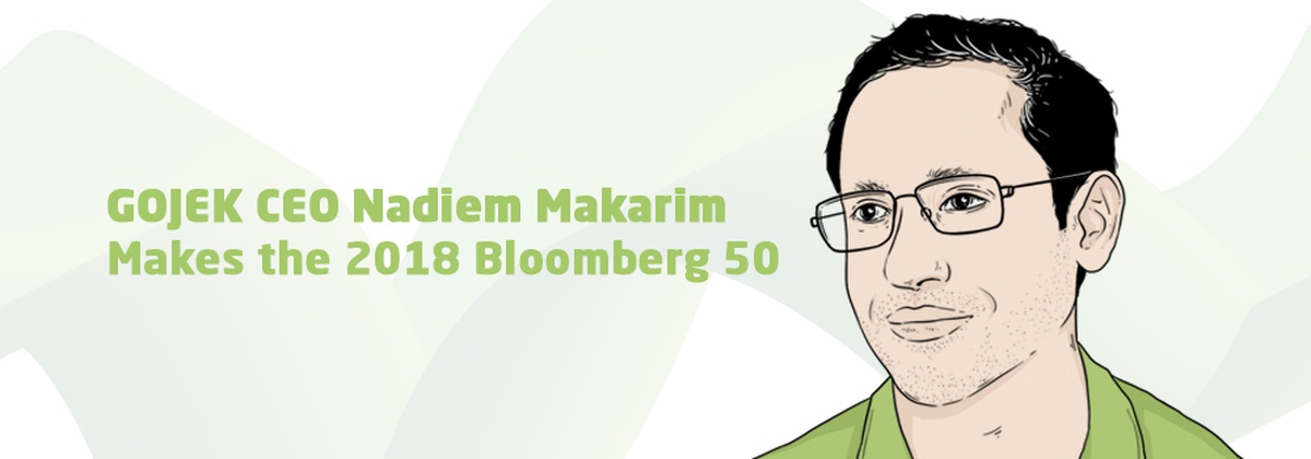GOJEK Founder Nadiem Makarim Named a Top Business Leader in 2018 Bloomberg 50 | Gojek