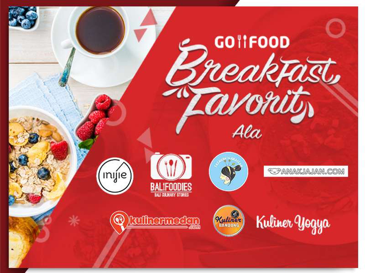 Pilihan Konten Kurasi ‘Breakfast Favorite’ ala Food Blogger | GoFood