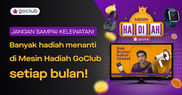 Ikutan Mesin Hadiah, dapetin banyak hadiah dari GoClub | GoClub