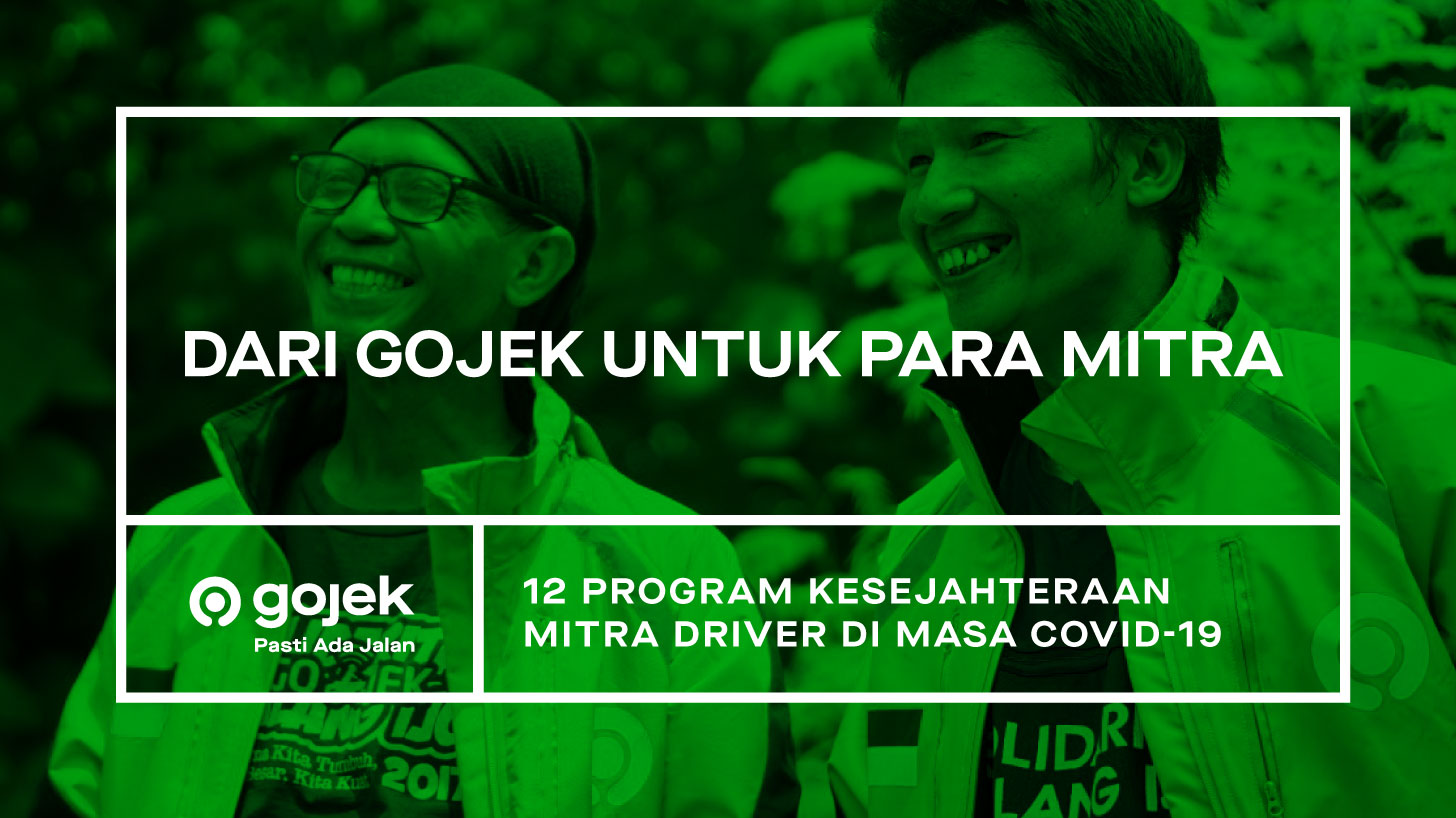 Gojek Luncurkan 12 Program Kesejahteraan Mitra Driver untuk Atasi Tantangan di Masa COVID-19 | Gojek